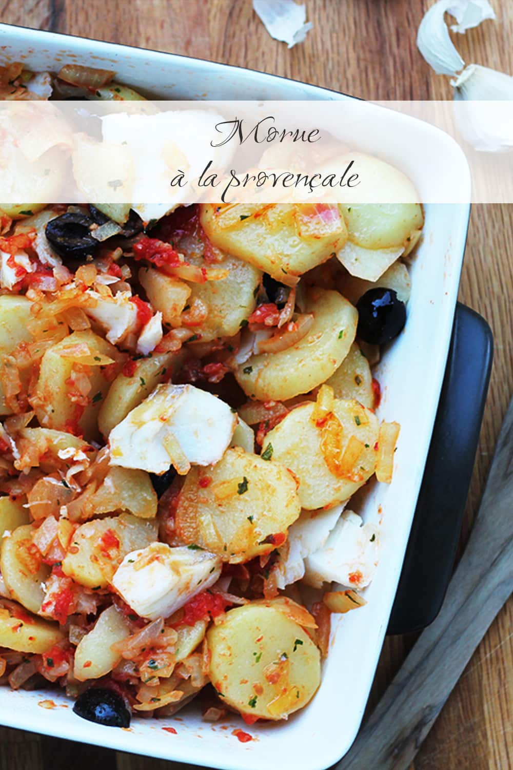 Morue à la provençale - Délizioso